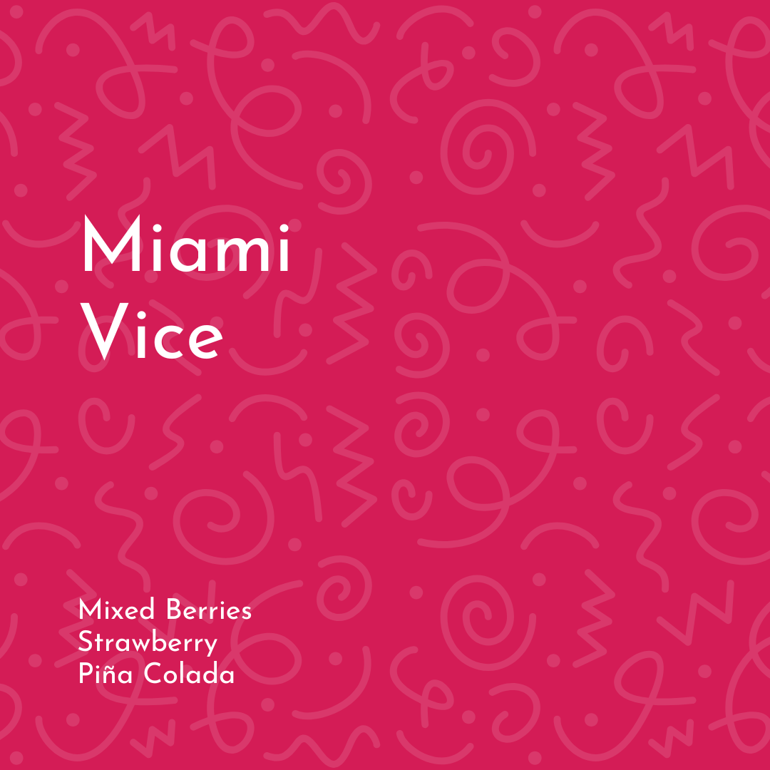 Miami Vice – Country Roads Loaded Teas